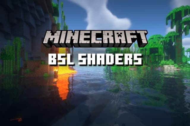 BSL Shaders Minecraft: Install & Use (2023 Guide)