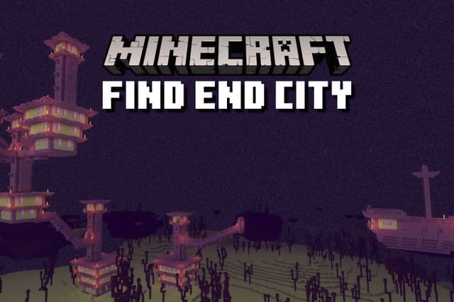 Find End City Minecraft: 6 Simple Methods to Locate It