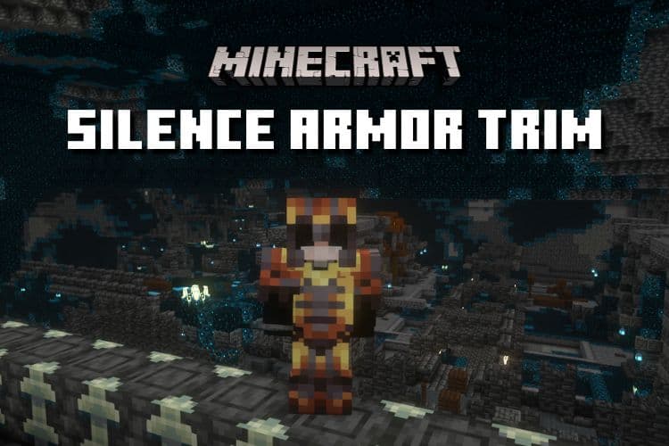 Silence Armor Trim Minecraft 1.20: Easy Guide to Find It