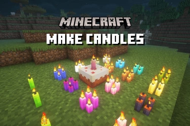 Minecraft Candles Guide: Easy How-To Make Them