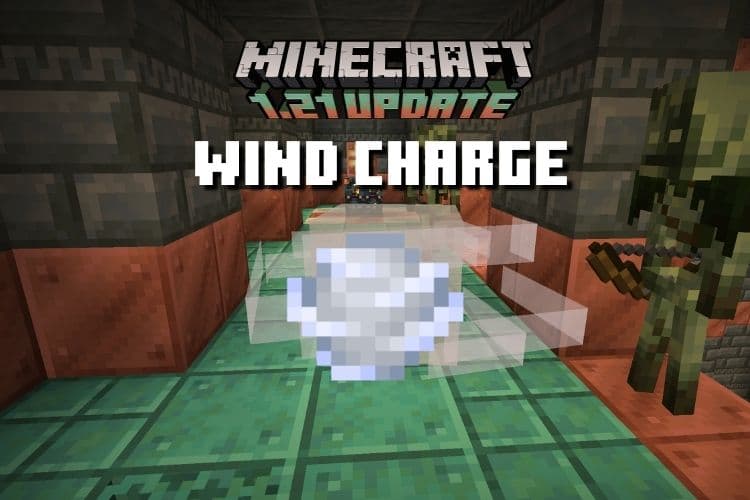 Minecraft Wind Charge: How to Get & Use This Item