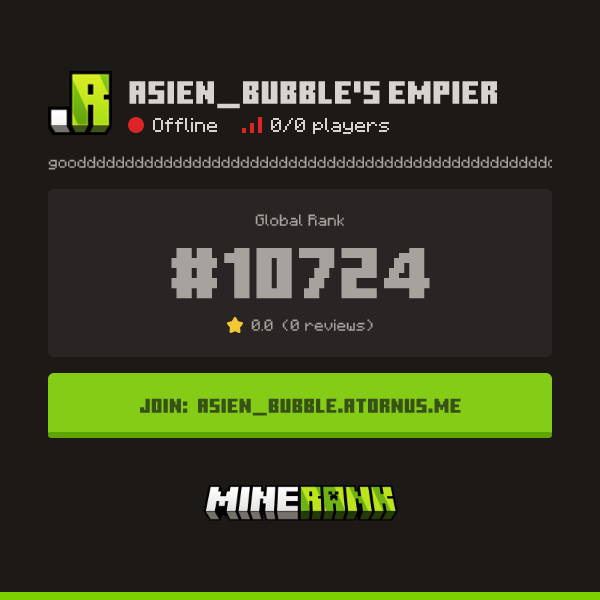 Asien_Bubble's Empier Server IP, Reviews and Vote Link - Minerank