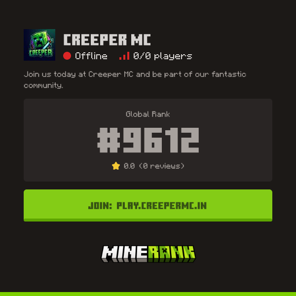 Creeper MC Server IP, Reviews and Vote Link - Minerank