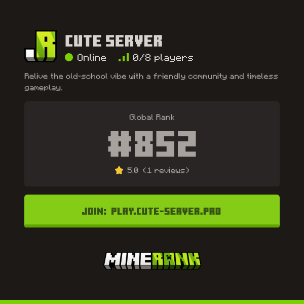 Cute Server Server IP, Reviews and Vote Link - Minerank
