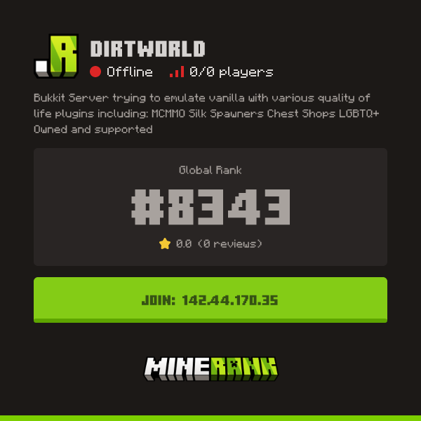 DIrtworld Server IP, Reviews and Vote Link - Minerank