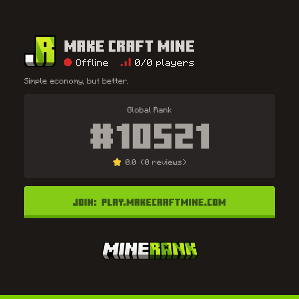 Make Craft Mine Server IP, Reviews and Vote Link - Minerank