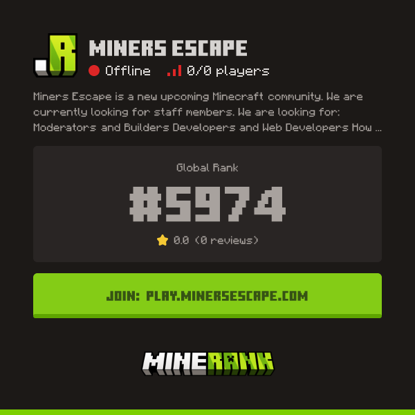 Miners Escape Server IP, Reviews and Vote Link - Minerank