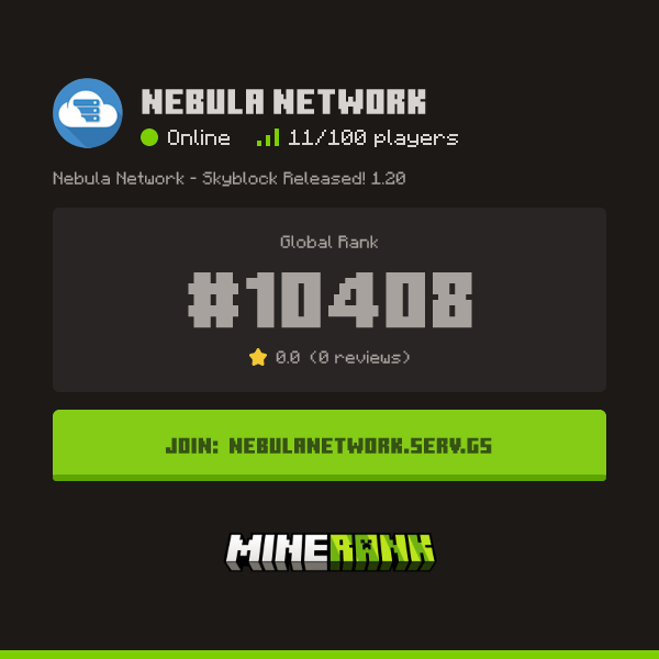 Nebula Network Server IP, Reviews and Vote Link - Minerank