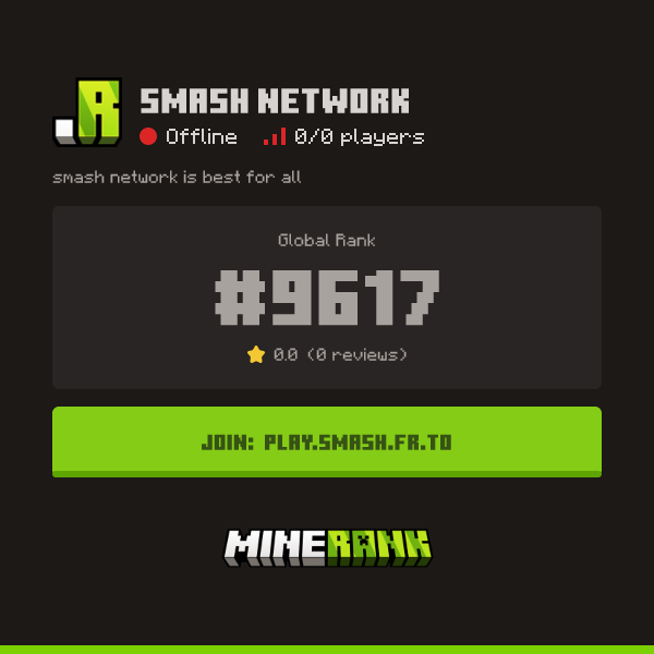 smash network Server IP, Reviews and Vote Link - Minerank