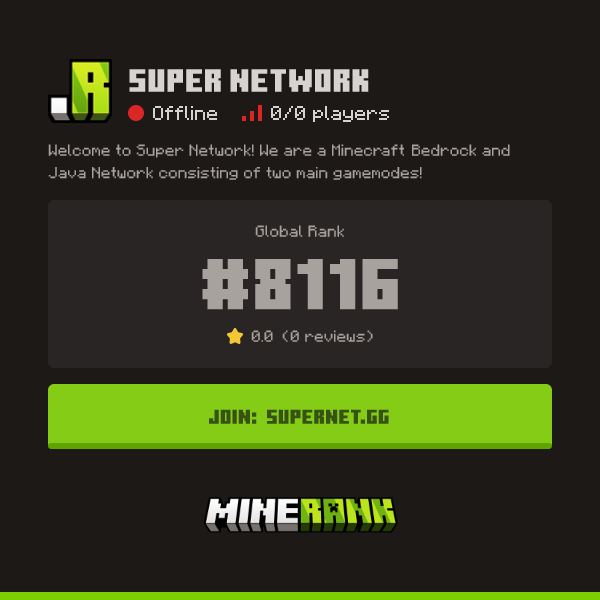 Super Network Server IP, Reviews and Vote Link - Minerank