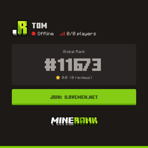 Tom Server IP, Reviews and Vote Link - Minerank