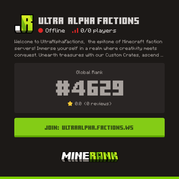 Ultra Alpha Factions Server IP, Reviews and Vote Link - Minerank