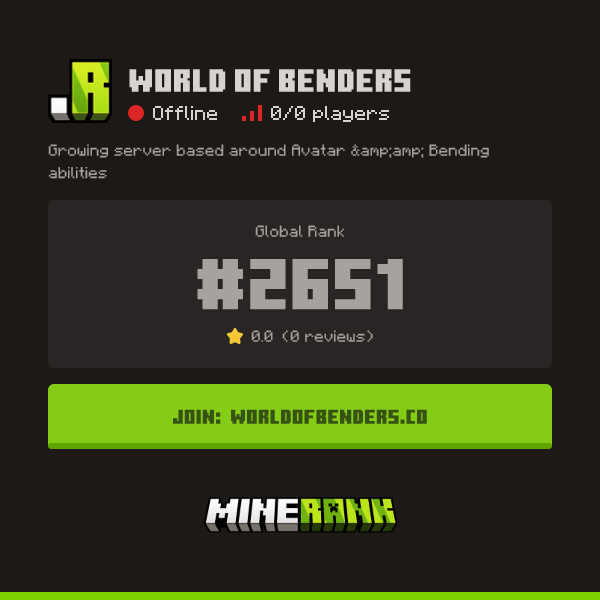 World Of Benders Server IP, Reviews and Vote Link - Minerank