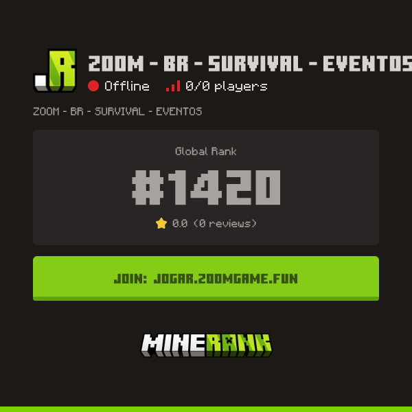 ZOOM - BR - SURVIVAL - EVENTOS Minecraft Server Reviews - Minerank